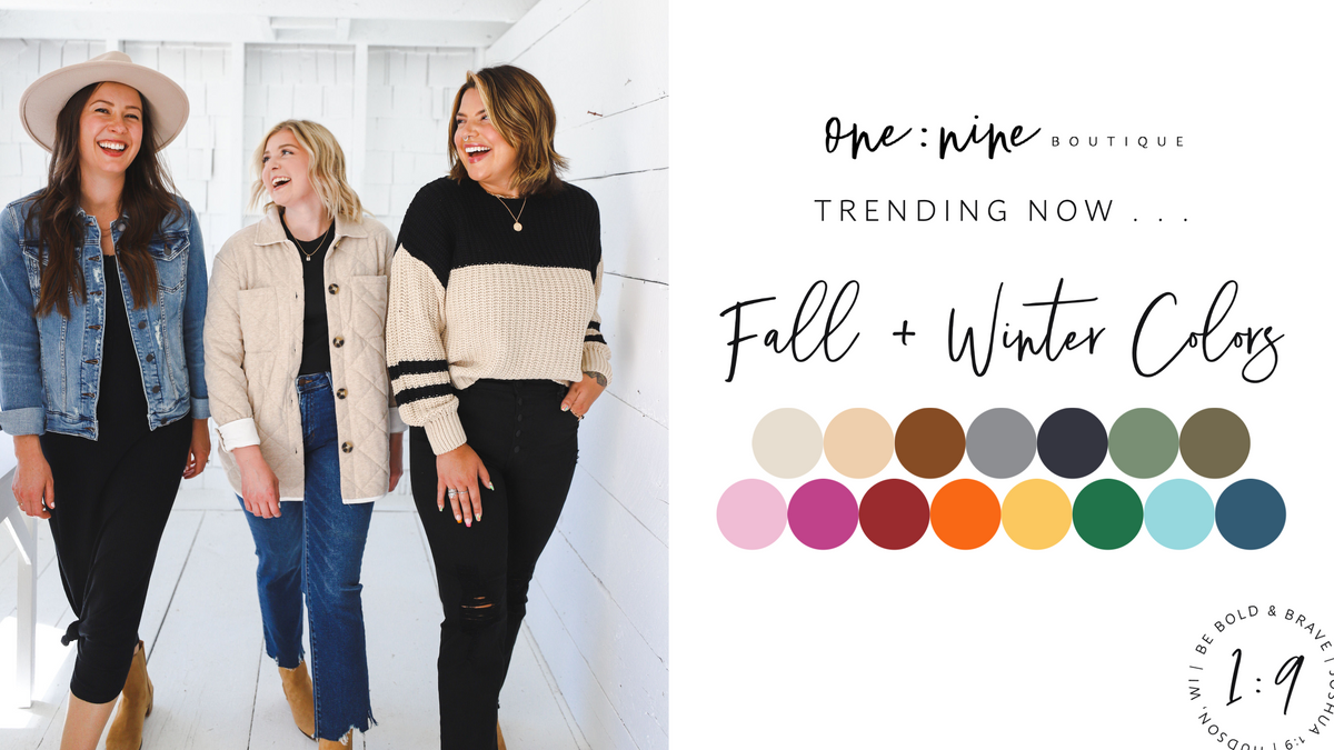 Jump Into the Fall + Winter Color Palette – One:Nine Boutique